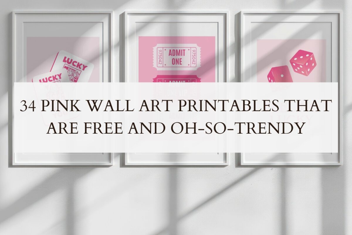 34 Pink Wall Art Printables That Are Stylish, Free, and Oh-So-Trendy ...